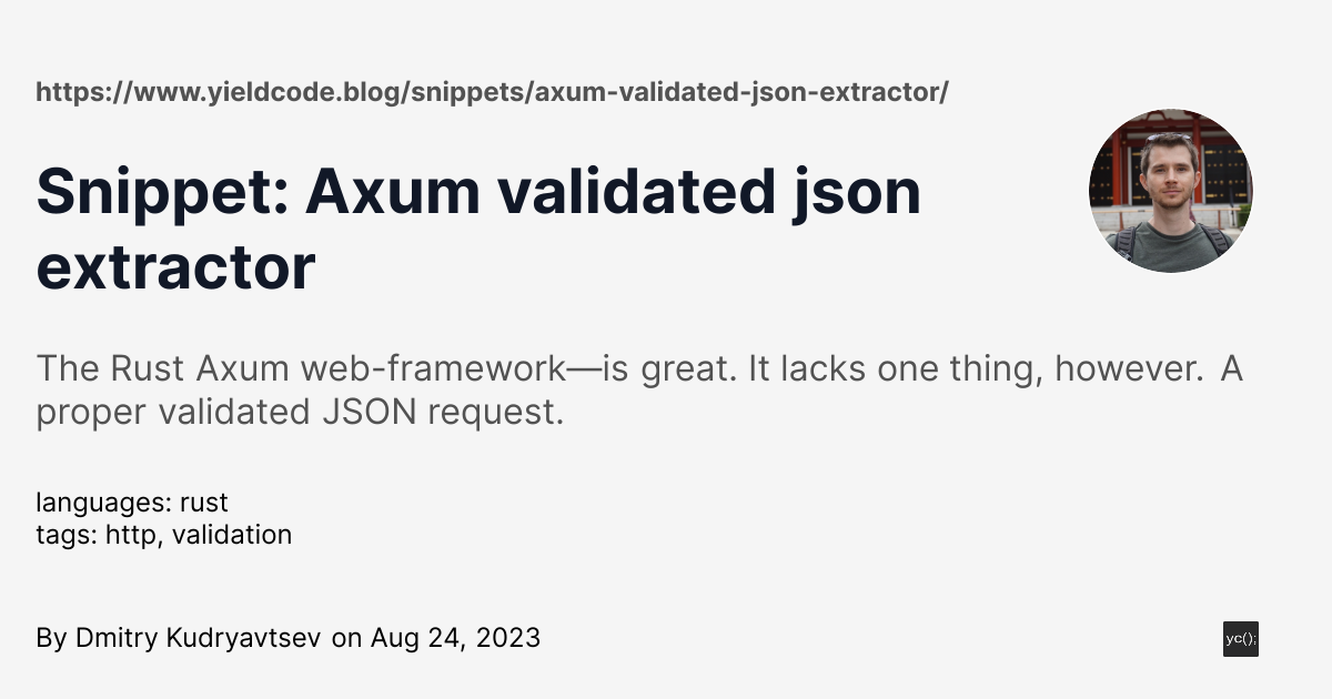 Axum validated json extractor - Dmitry Kudryavtsev